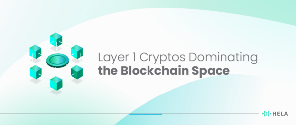 5 Top Layer 1 (L1) Cryptocurrencies To Watch in 2024 - HeLa
