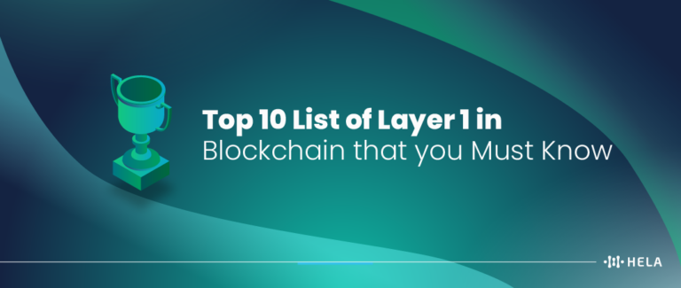 Top 10 List of Layer 1 Blockchain to Watch (Update 2026) - HeLa