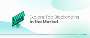 10 Best Layer 1 Blockchains Available in The Market for 2025 - HeLa