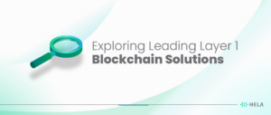 Top 10 List of Layer 1 in Blockchains (Update 2025) - HeLa