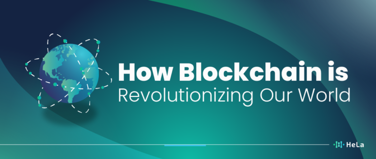 What is Blockchain? A Comprehensive Overview for Beginners - HeLa