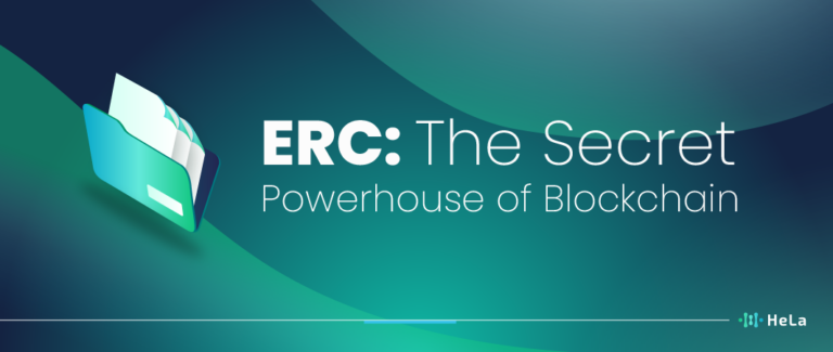 What is ERC? Understanding the Essence in Blockchain - HeLa