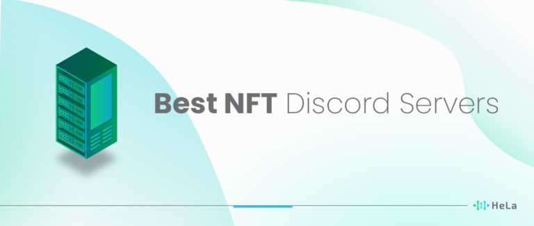 Top 15 Discord NFT Servers to Check in 2025 - HeLa