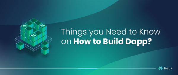 How to Build dApp? - HeLa