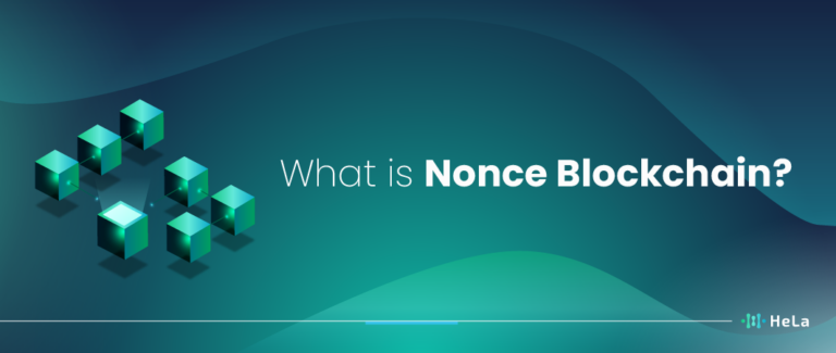 What is a Nonce in Blockchain? - HeLa