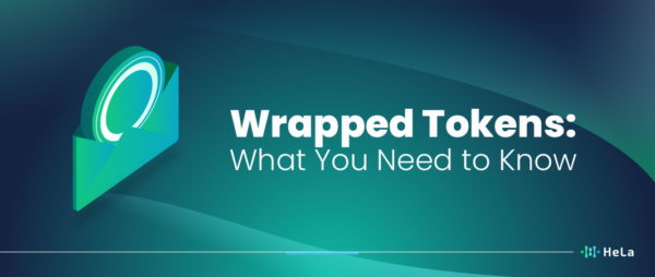 What is Wrapped Tokens? Purpose and Functionality - HeLa