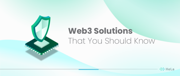 Web3 Solutions: Diverse Applications in Blockchain Technology - HeLa