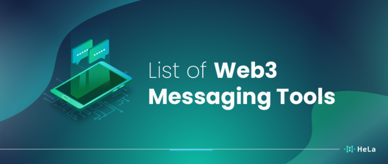 Top 10 List of Web3 Messaging Tools to Consider in 2025 - HeLa