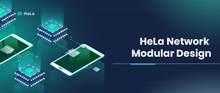 HeLa Network's Modular Design for Enhanced Scalability and Security - HeLa