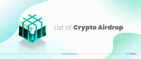 7+ Top List of Crypto Airdrops to Check in April 2025 - HeLa