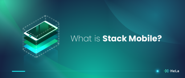 What is Stack Mobile? A Detailed Usage Guide - HeLa