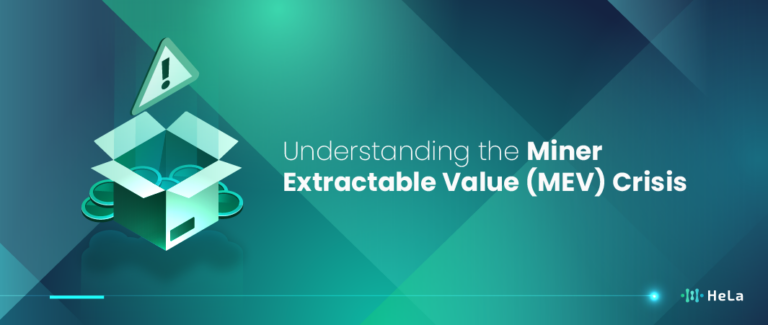 MEV Crisis in Blockchain: The Implications and Solutions - HeLa