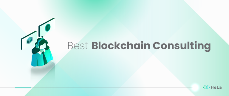 12 Best Blockchain Consulting Firms to Know in 2025 - HeLa