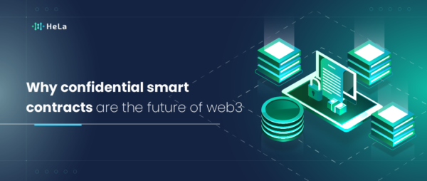 The Rise of Confidential Smart Contracts in Web3 - HeLa