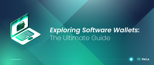 7 Best Software Wallets to Know in 2025 - HeLa