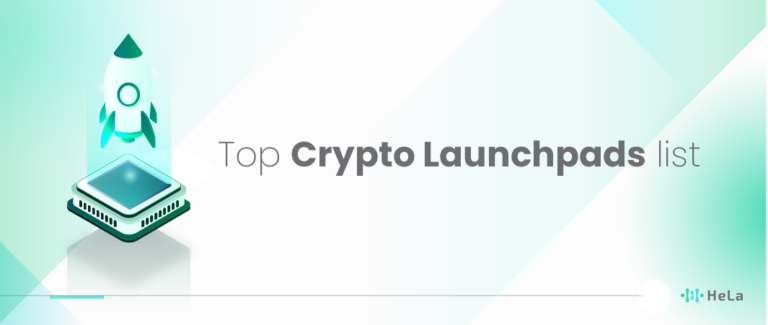Top 12 Crypto Launchpads to Consider in 2025 - HeLa