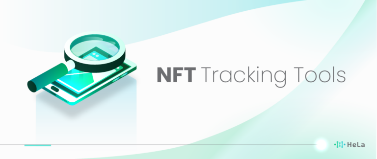 Top 10 NFT Tracking Tools to Consider in 2025 - HeLa