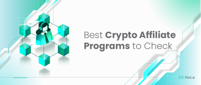 10 Best Crypto Affiliate Programs to Know in 2025 - HeLa