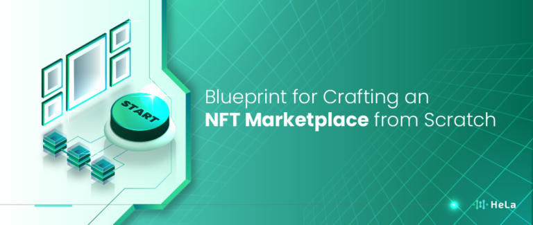 How to Build an NFT Marketplace: A Beginner's Guide - HeLa