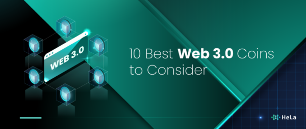 10 Best Web 3.0 Coins to Consider in 2025 - HeLa