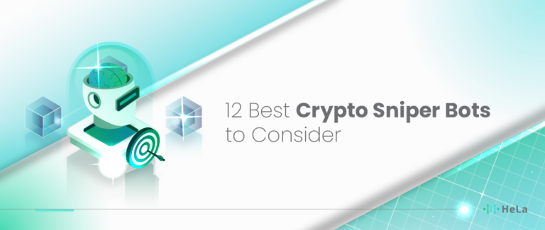 12 Best Crypto Sniper Bots to Consider in 2025 - HeLa