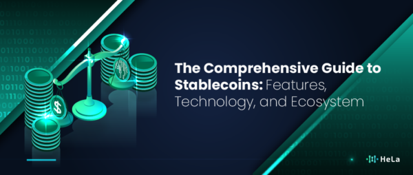What is Stablecoin? A Comprehensive Guide - HeLa