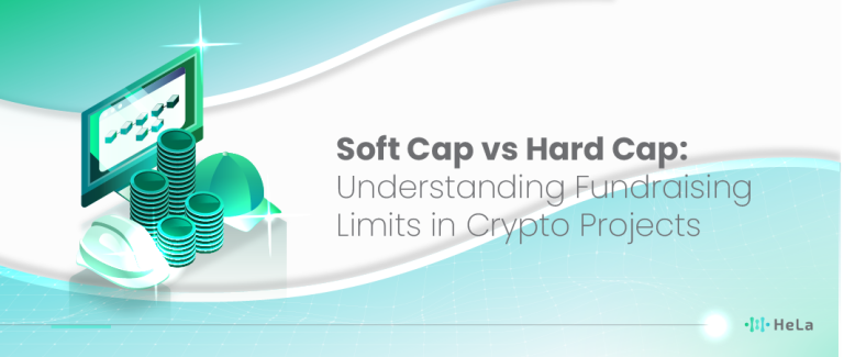Soft Cap vs Hard Cap: Understanding Fundraising Limits in Crypto ...
