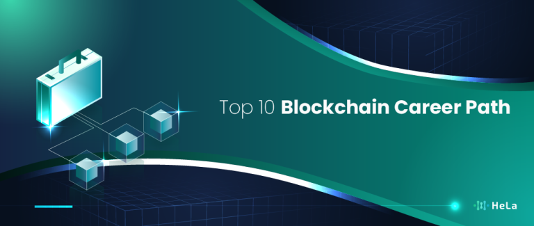 Top 10 Blockchain Career Paths to Consider in 2025 - HeLa