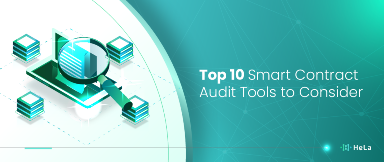 Top 10 Smart Contract Audit Tools to Consider in 2025 - HeLa