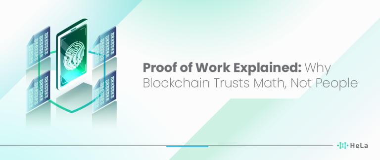 What is Proof of Work? A Beginner’s Guide to Blockchain Security - HeLa