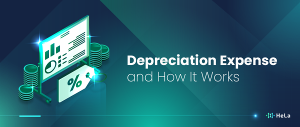 What Is Depreciation Expense and How It Works - HeLa